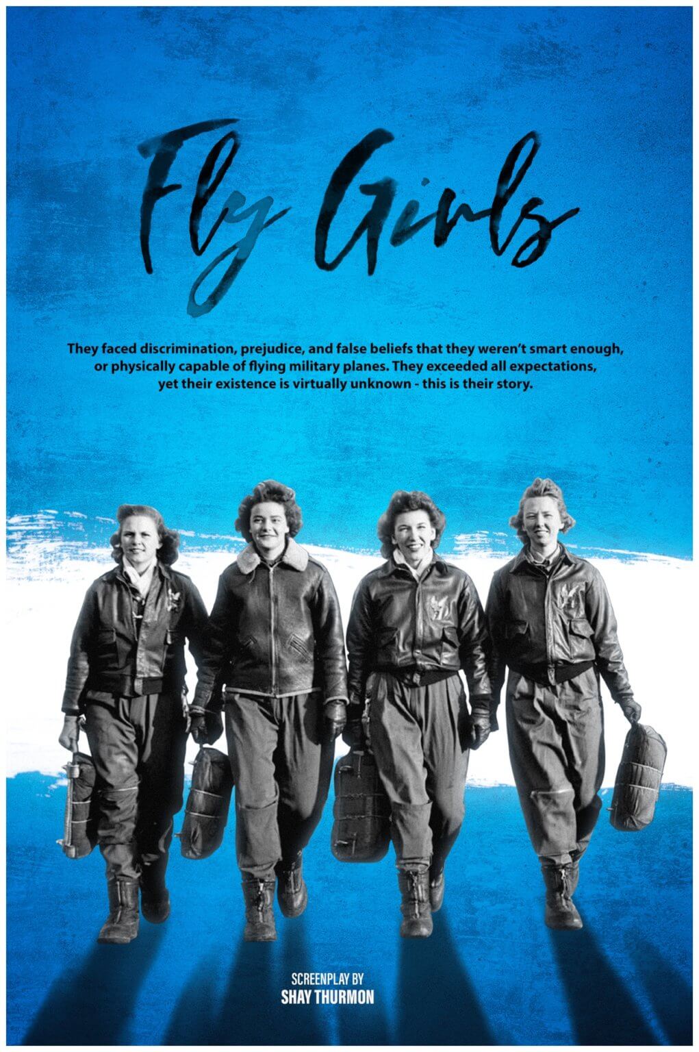 Fly Girls | Screenplay by Shay Thurmon | Historical Drama | True Story